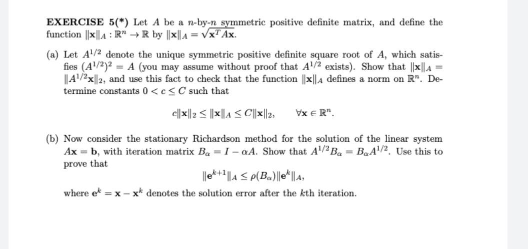 Solved Exercise 5∗ Let A Be A N By N Symmetric Positive 