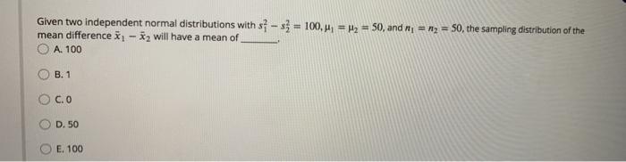 Solved Given two independent normal distributions with s* - | Chegg.com