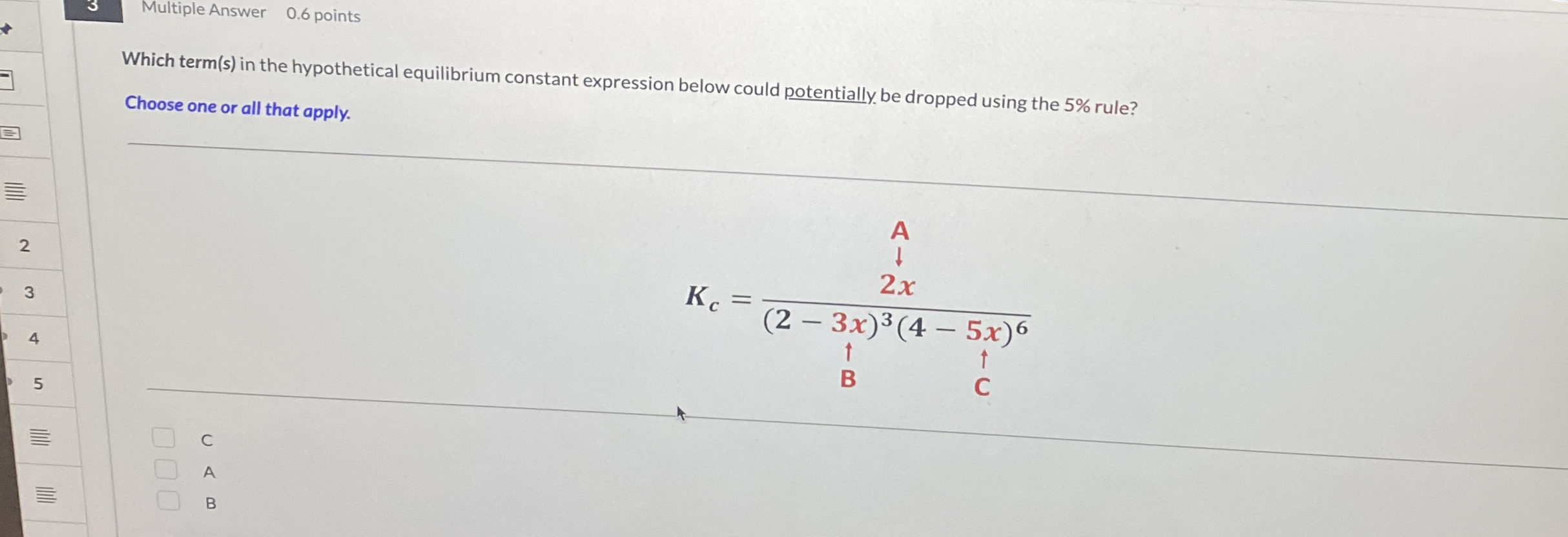 Solved Multiple Answer0.6 ﻿pointsWhich term(s) ﻿in the | Chegg.com