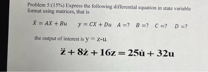 Solved Problem 5:(15\%) Express the following differential | Chegg.com