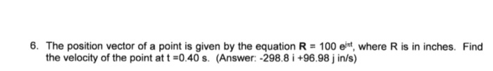 Solved 6. The position vector of a point is given by the | Chegg.com