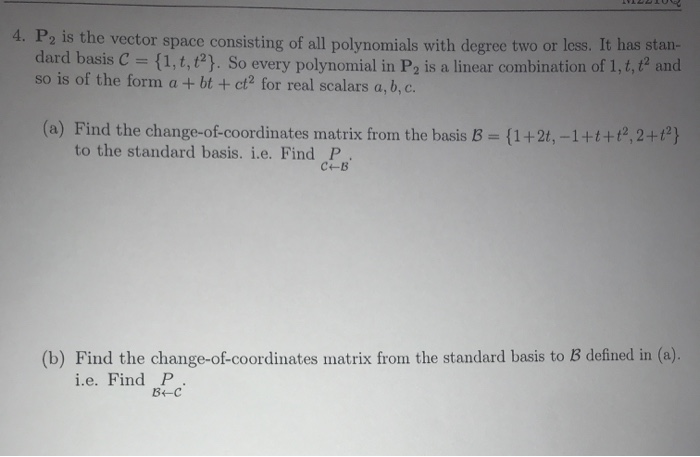 Solved 4. P2 is the vector space consisting of all | Chegg.com