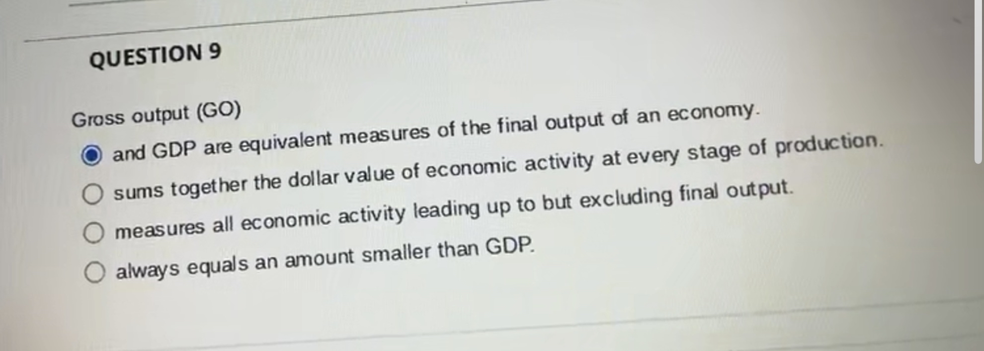 Solved QUESTION 9Gross output (GO)and GDP are equivalent | Chegg.com