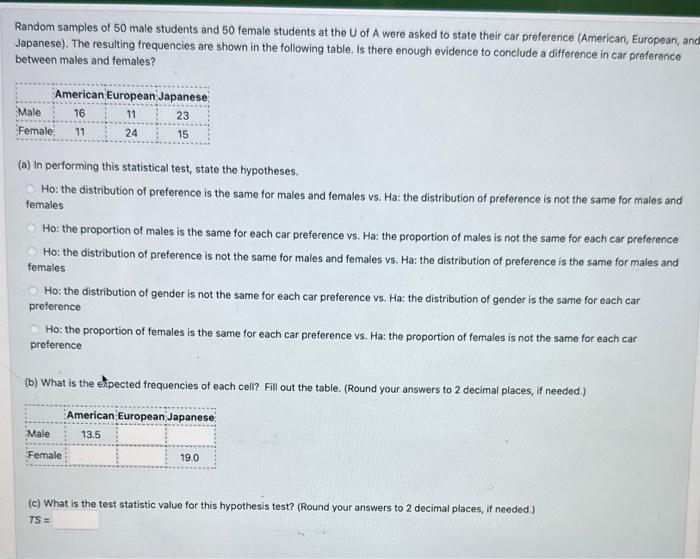 Solved Random samples of 50 male students and 50 female | Chegg.com