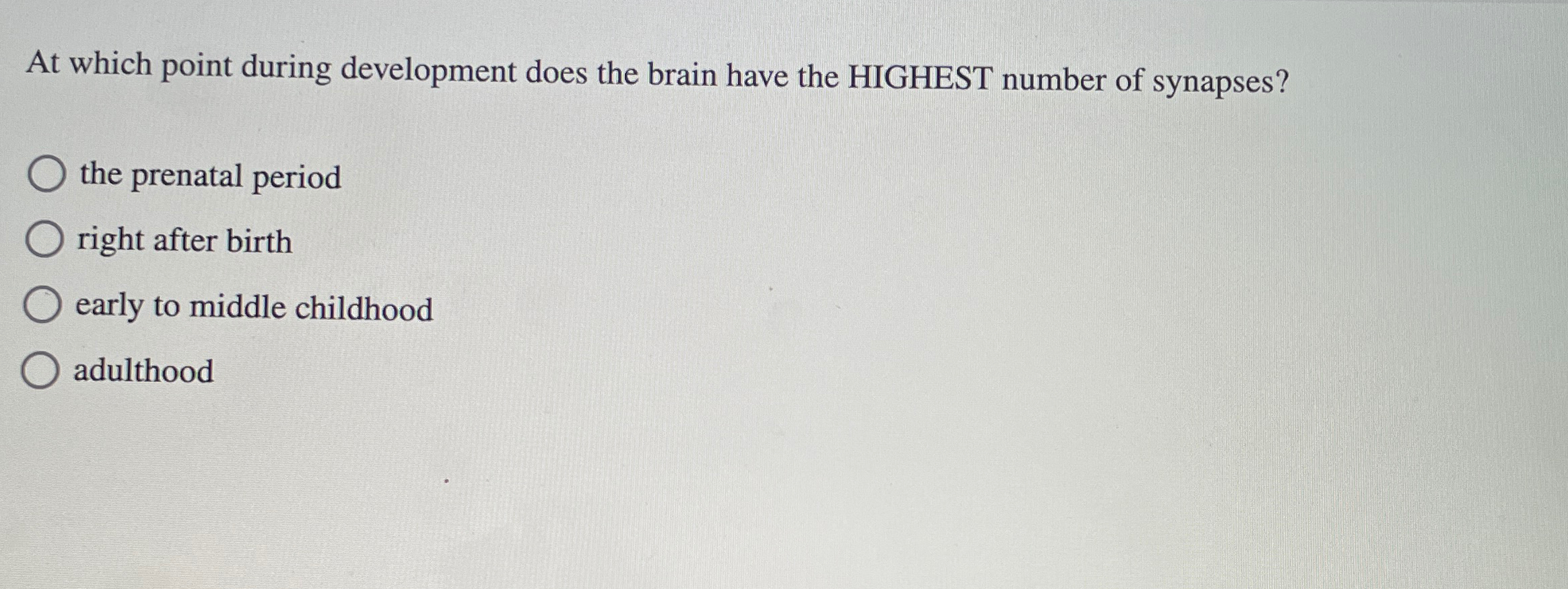Solved At which point during development does the brain have | Chegg.com