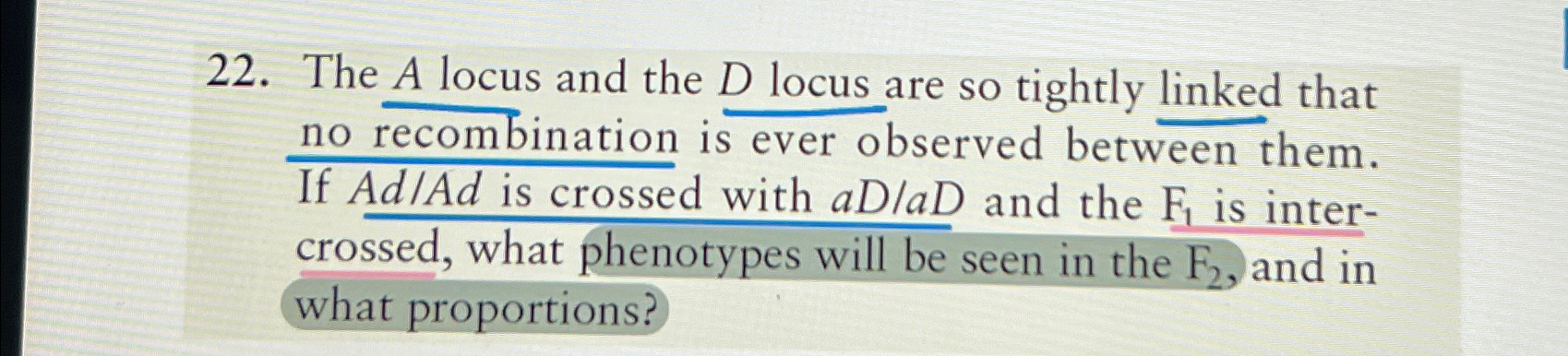 Solved The A locus and the D ﻿locus are so tightly linked | Chegg.com