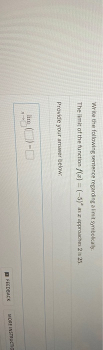 Solved Write the following sentence regarding a limit | Chegg.com