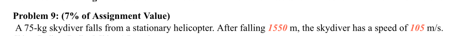 Solved Problem 9: (7% of ﻿Assignment Value)A 75-kg ﻿skydiver | Chegg.com