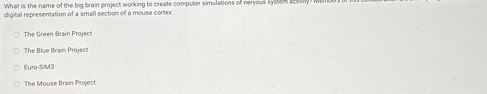 Solved What is the name of the big brain project working to | Chegg.com