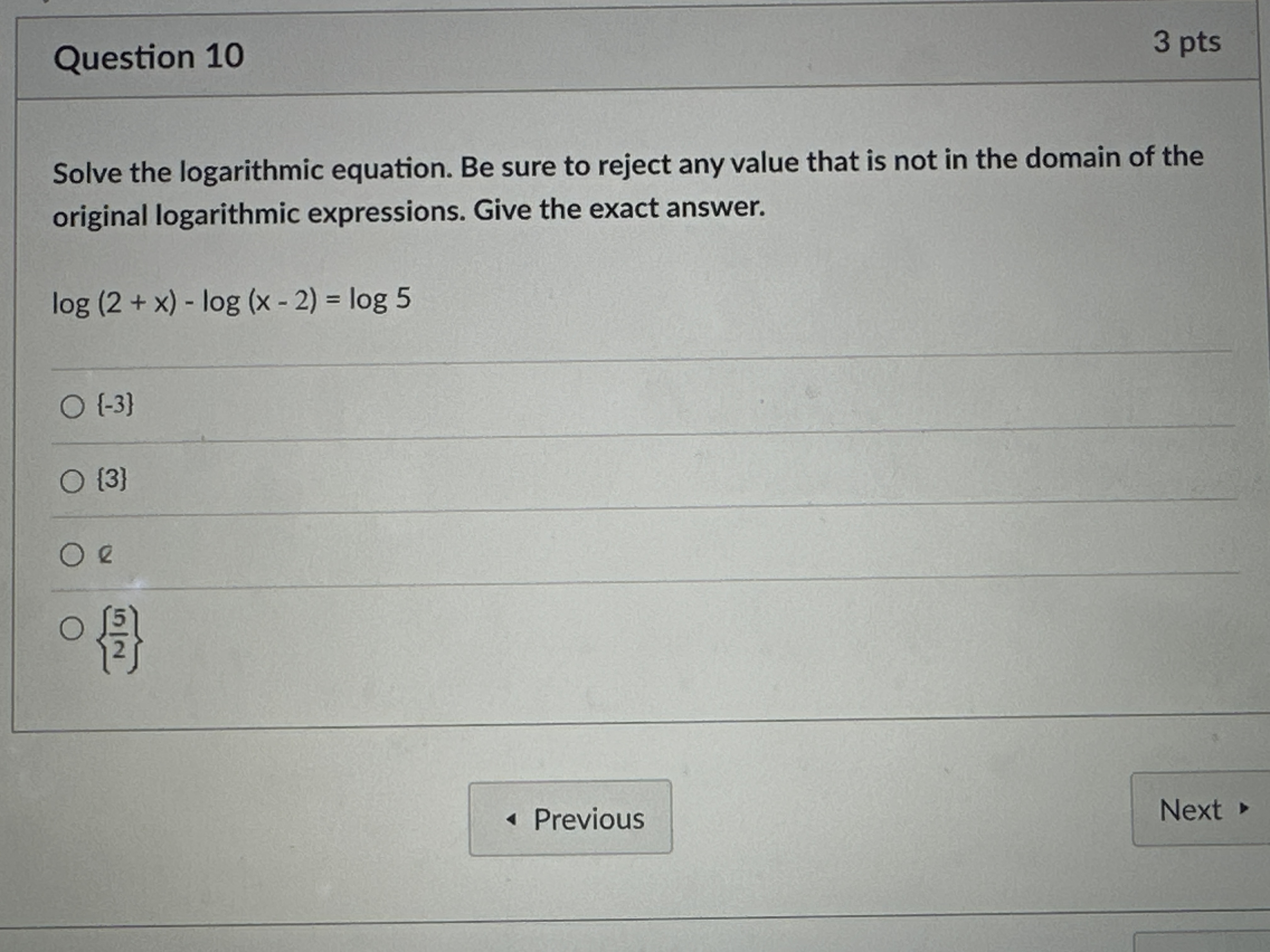 Solved Question 10Solve the logarithmic equation. Be sure to | Chegg.com