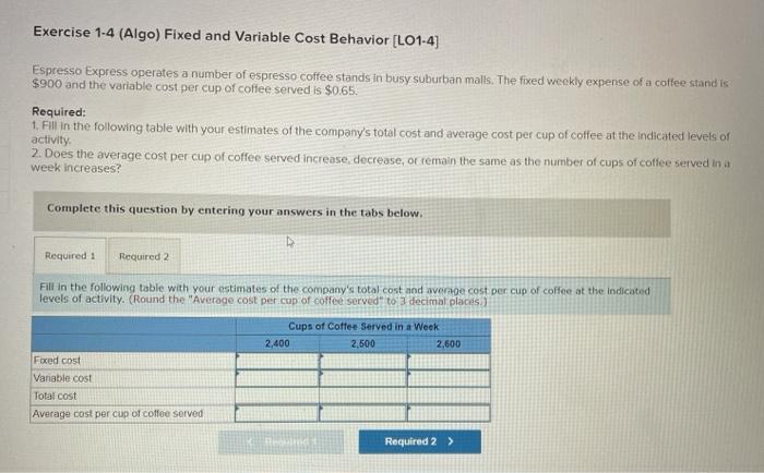 Solved Exercise 1-4 (Algo) Fixed and Variable Cost Behavior | Chegg.com