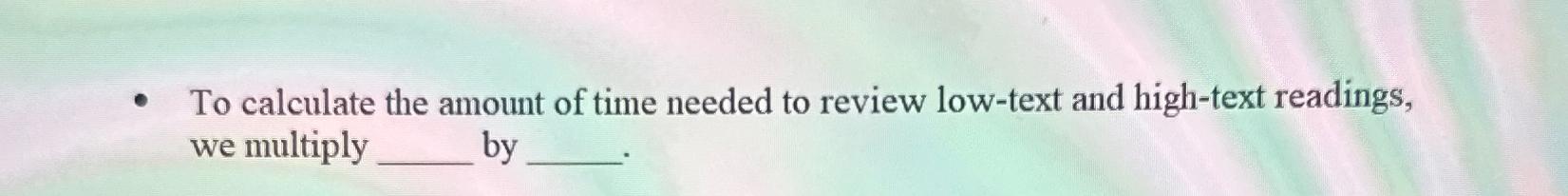 Solved To calculate the amount of time needed to review | Chegg.com