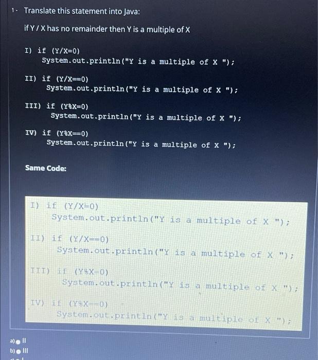 Solved 1. Translate this statement into Java: if Y/X has no | Chegg.com