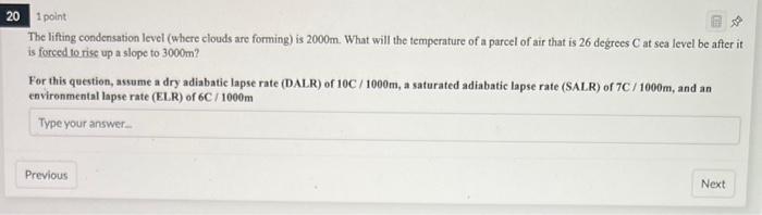 Solved The lifting condensation level (where clouds are | Chegg.com