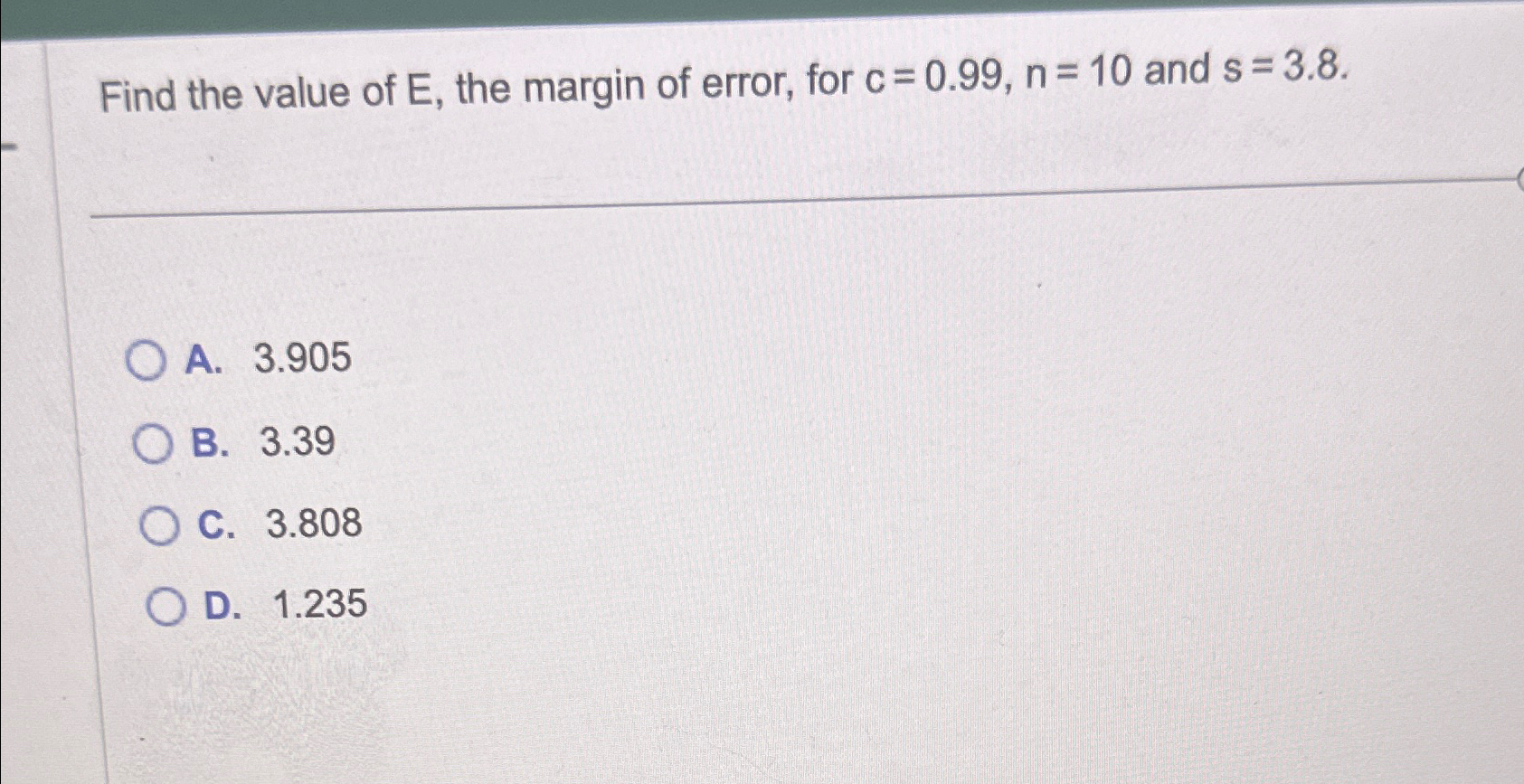 Find the value of E, ﻿the margin of error, for | Chegg.com