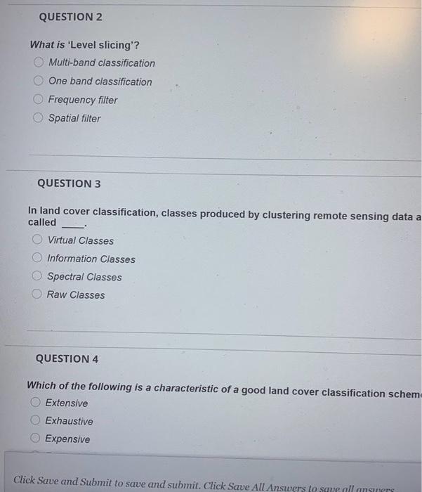 Solved QUESTION 2 What is 'Level slicing'? Multi-band | Chegg.com