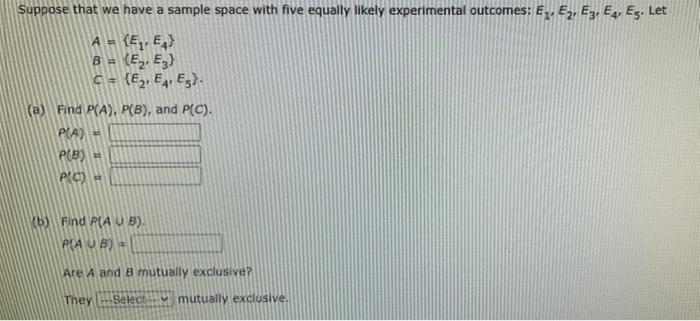 Solved Suppose that we have a sample space with five equally | Chegg.com