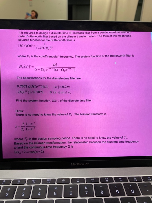 Solved It is required to design a discrete-time IIR lowpass | Chegg.com