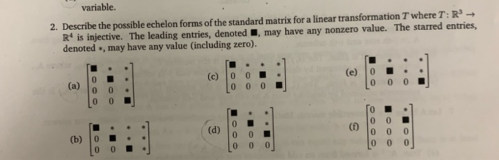 Solved variable. 2. Describe the possible echelon forms of | Chegg.com