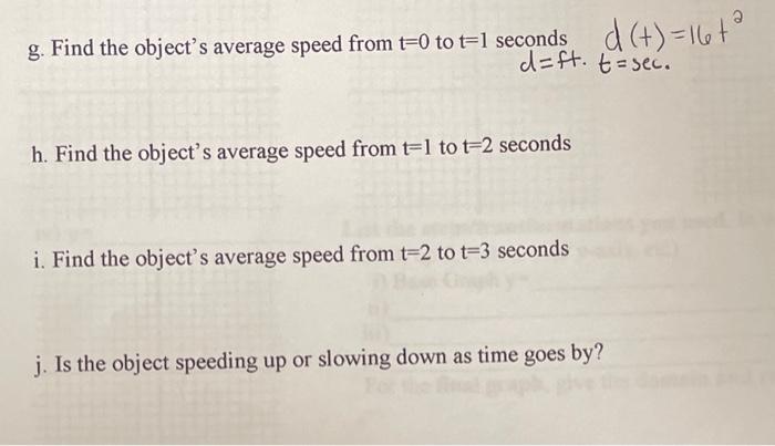 Solved g. Find the object's average speed from t=0 to t=1 | Chegg.com