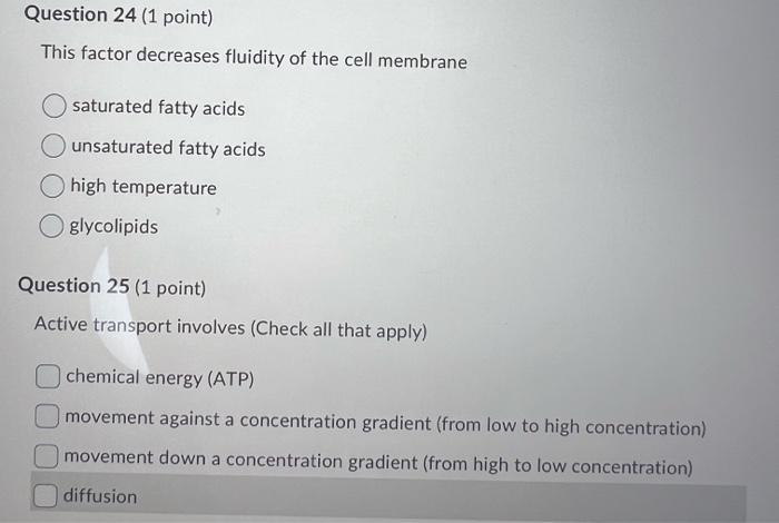 Solved This factor decreases fluidity of the cell membrane | Chegg.com