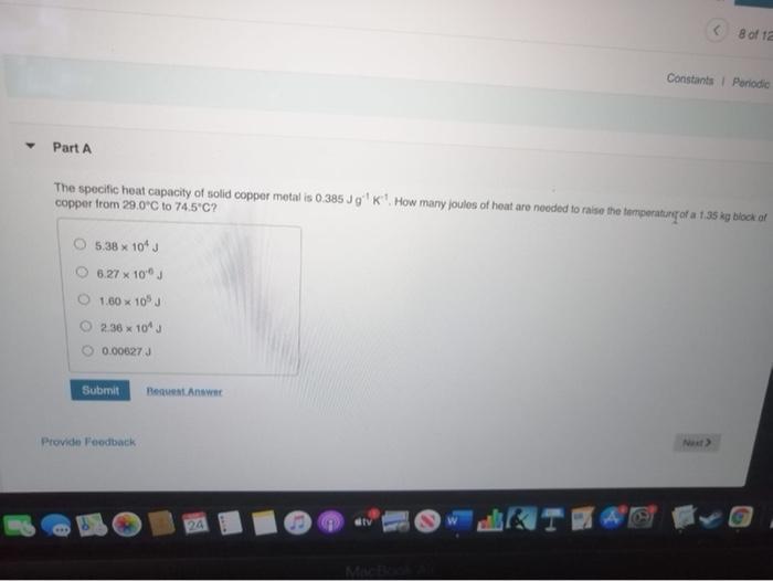 Solved 8 of 10 Constants Porodic Part A The specific heat | Chegg.com