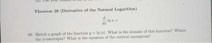 Solved Theorem 28 (Derivative of the Natural Logarithm) | Chegg.com