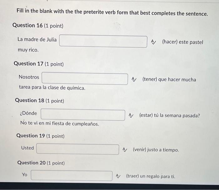 Fill in the blank with the the preterite verb form | Chegg.com