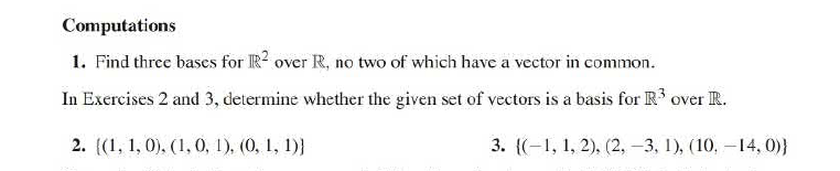 Solved Computations with the process Find three bases for R2 | Chegg.com
