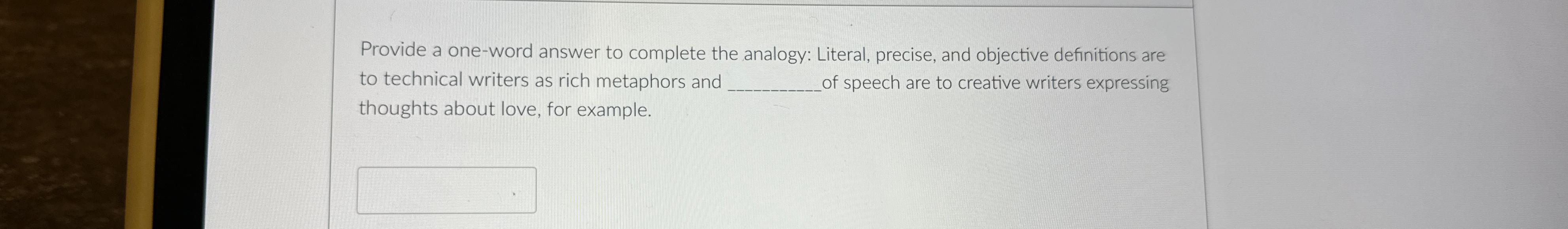 Solved Provide a one-word answer to complete the analogy: | Chegg.com