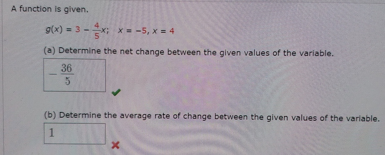 Solved A function is given.g(x)=3-45x;,x=-5,x=4(a) | Chegg.com