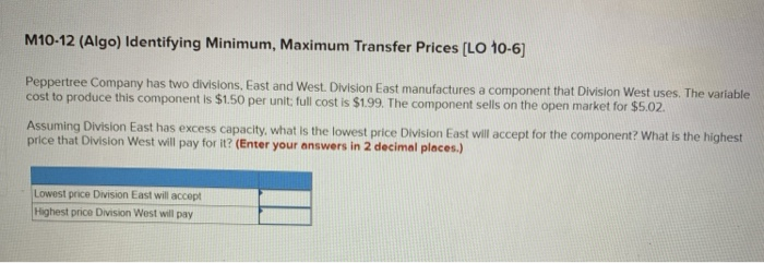 Solved M10-12 (Algo) Identifying Minimum, Maximum Transfer | Chegg.com