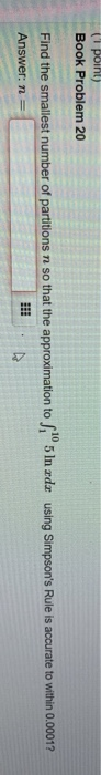 Solved (1 point) Book Problem 20 5 In ada using Simpson's | Chegg.com
