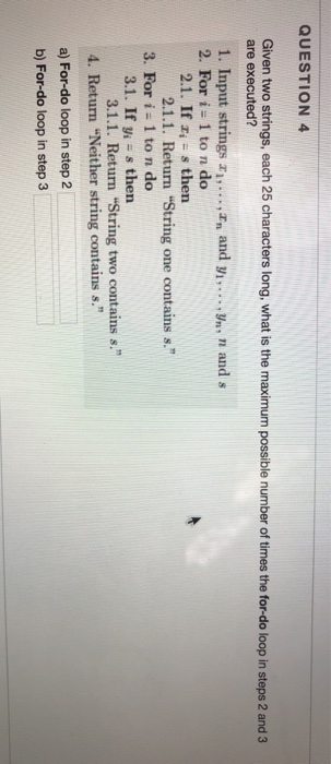Solved QUESTION 4 Given two strings, each 25 characters | Chegg.com
