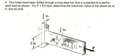 Two holes have been drilled through a long steel bar | Chegg.com