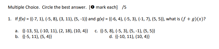 Solved Multiple Choice. Circle the best answer. (O mark | Chegg.com