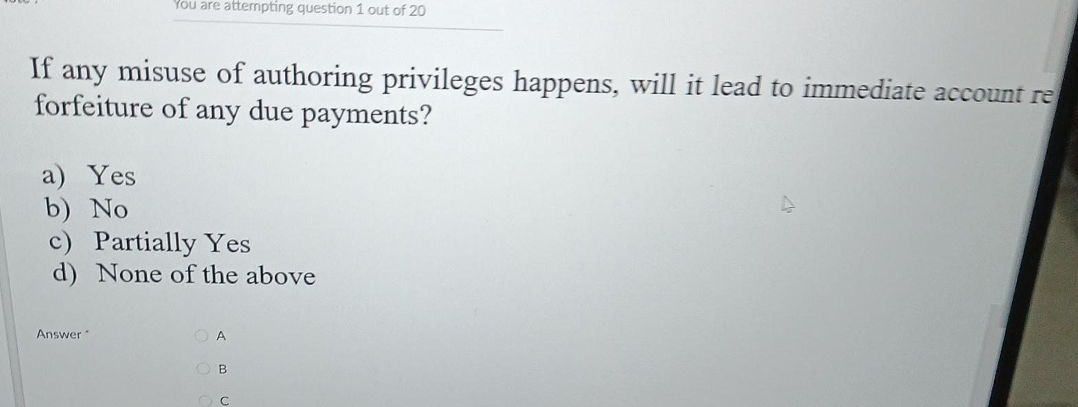 Solved If any misuse of authoring privileges happens, will | Chegg.com