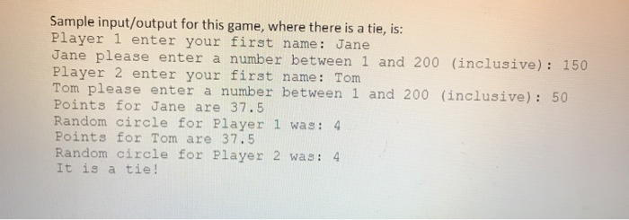 Solved Question 1 Write a Python program to play two games. | Chegg.com