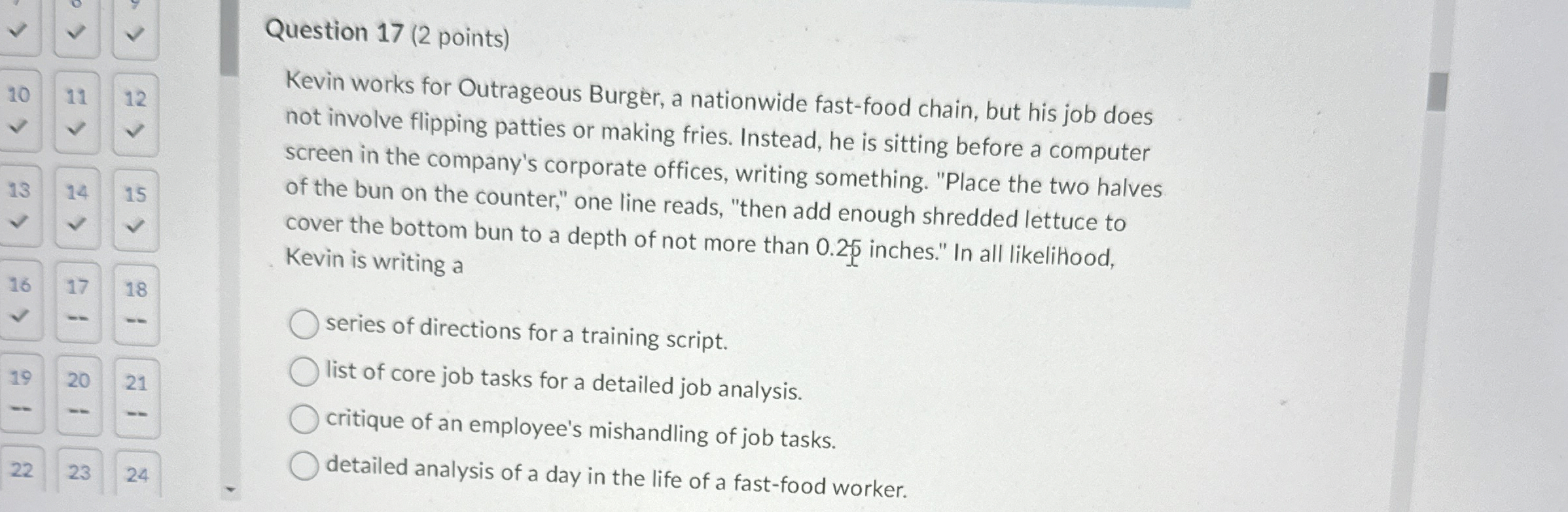 Solved Question 17 (2 ﻿points)Kevin works for Outrageous | Chegg.com