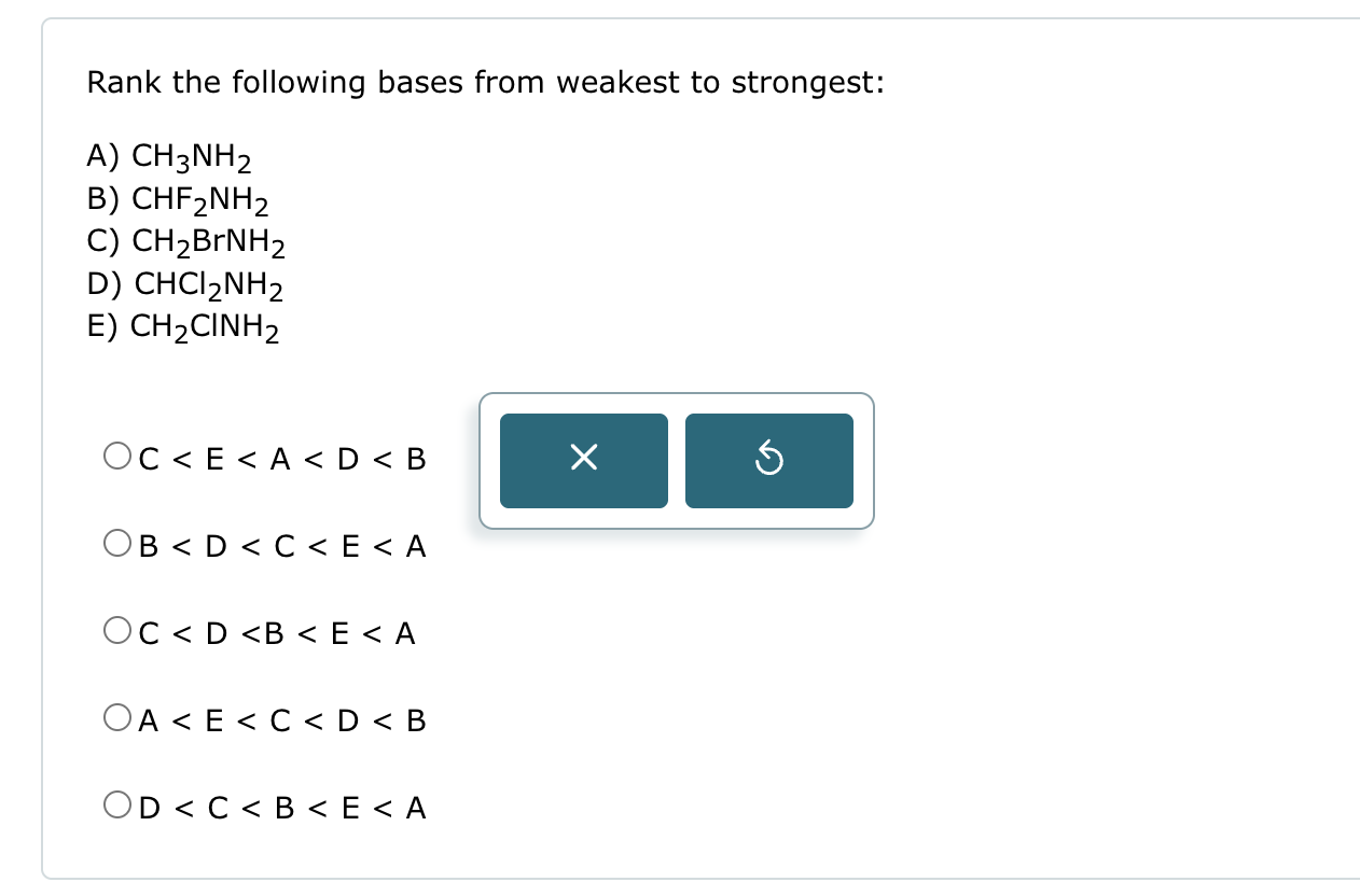 Solved Rank the following bases from weakest to | Chegg.com