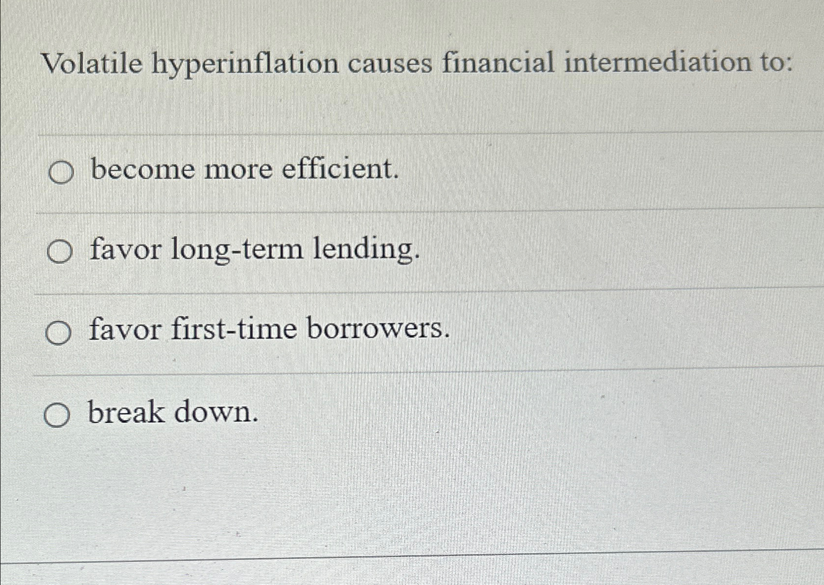 Solved Volatile hyperinflation causes financial | Chegg.com