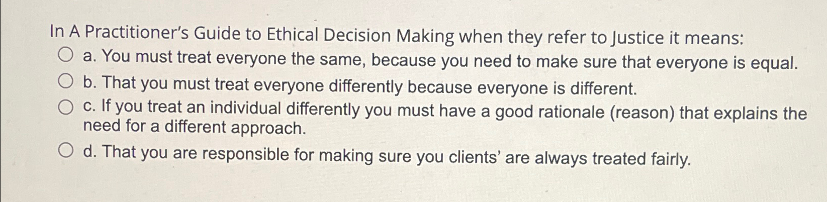 Solved In A Practitioner's Guide to Ethical Decision Making | Chegg.com