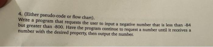 4. (Either pseudo-code or flow chart). Write a | Chegg.com