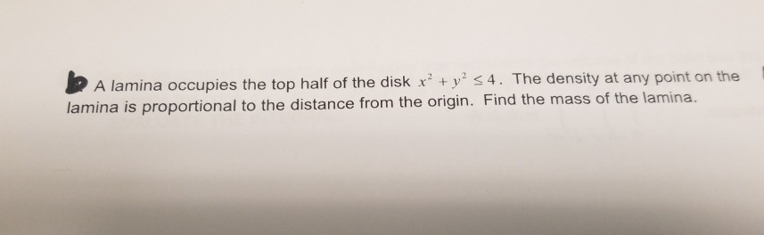 Solved PA lamina occupies the top half of the disk x2 + v? | Chegg.com
