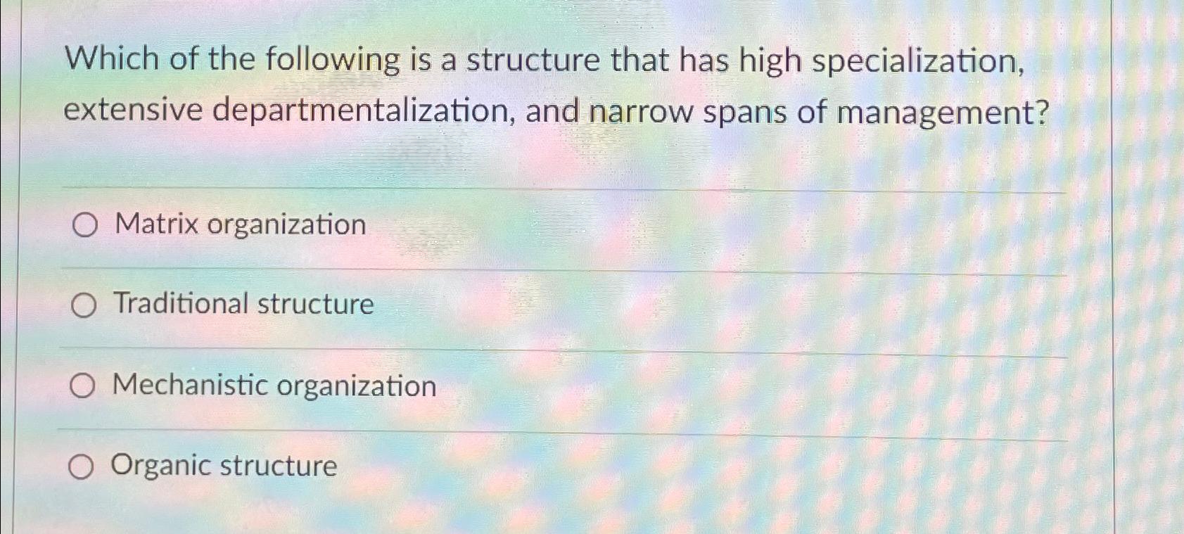 Solved Which of the following is a structure that has high | Chegg.com