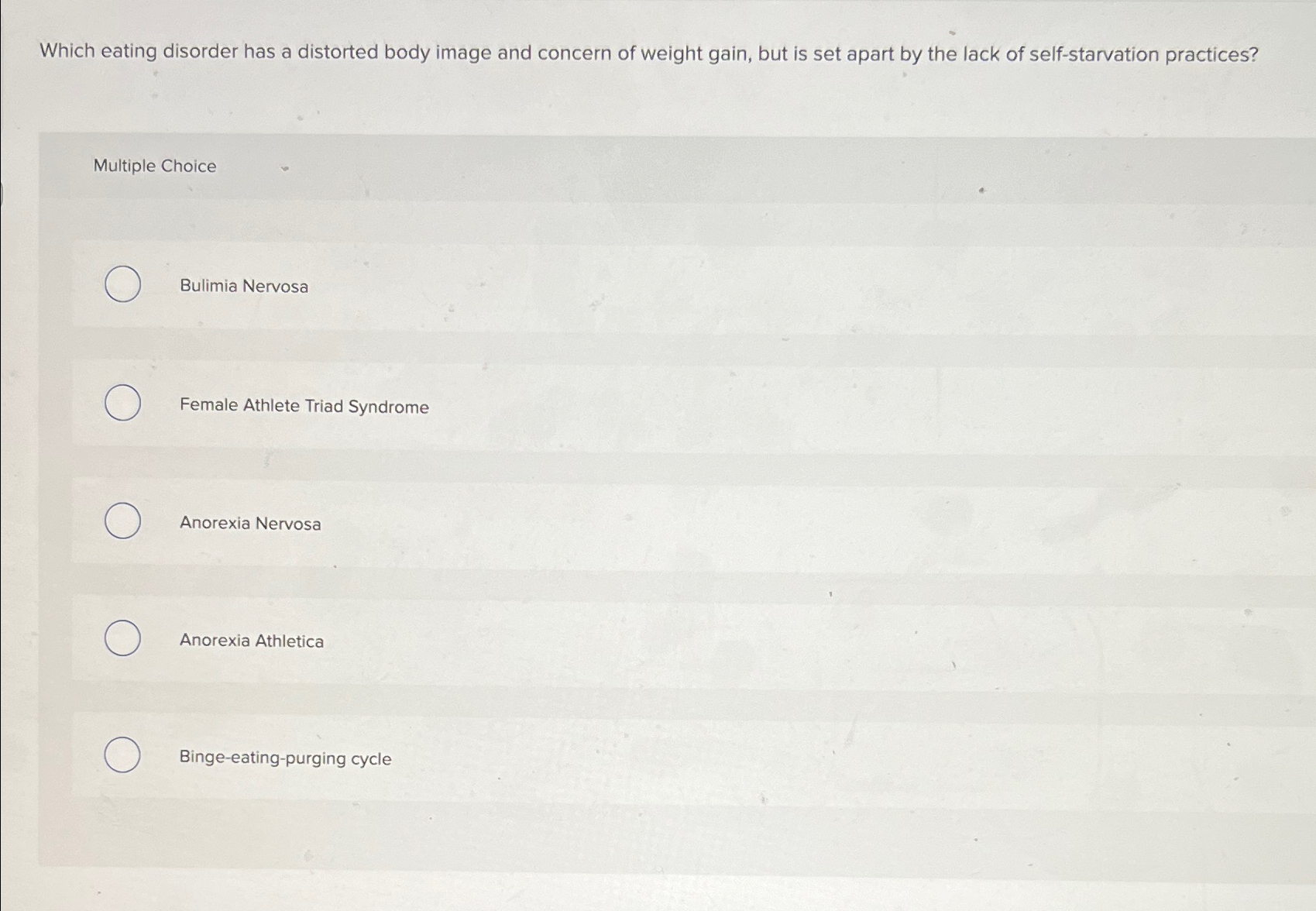 Solved Which eating disorder has a distorted body image and | Chegg.com