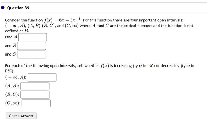Solved Question 39 Consider the function f(x) = 6x + 3x - 1. | Chegg.com