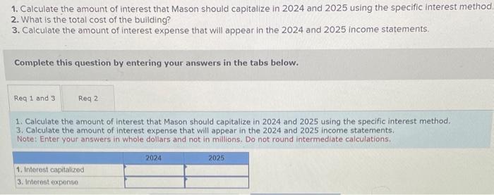 Solved 1. Calculate the amount of interest that Mason should | Chegg.com