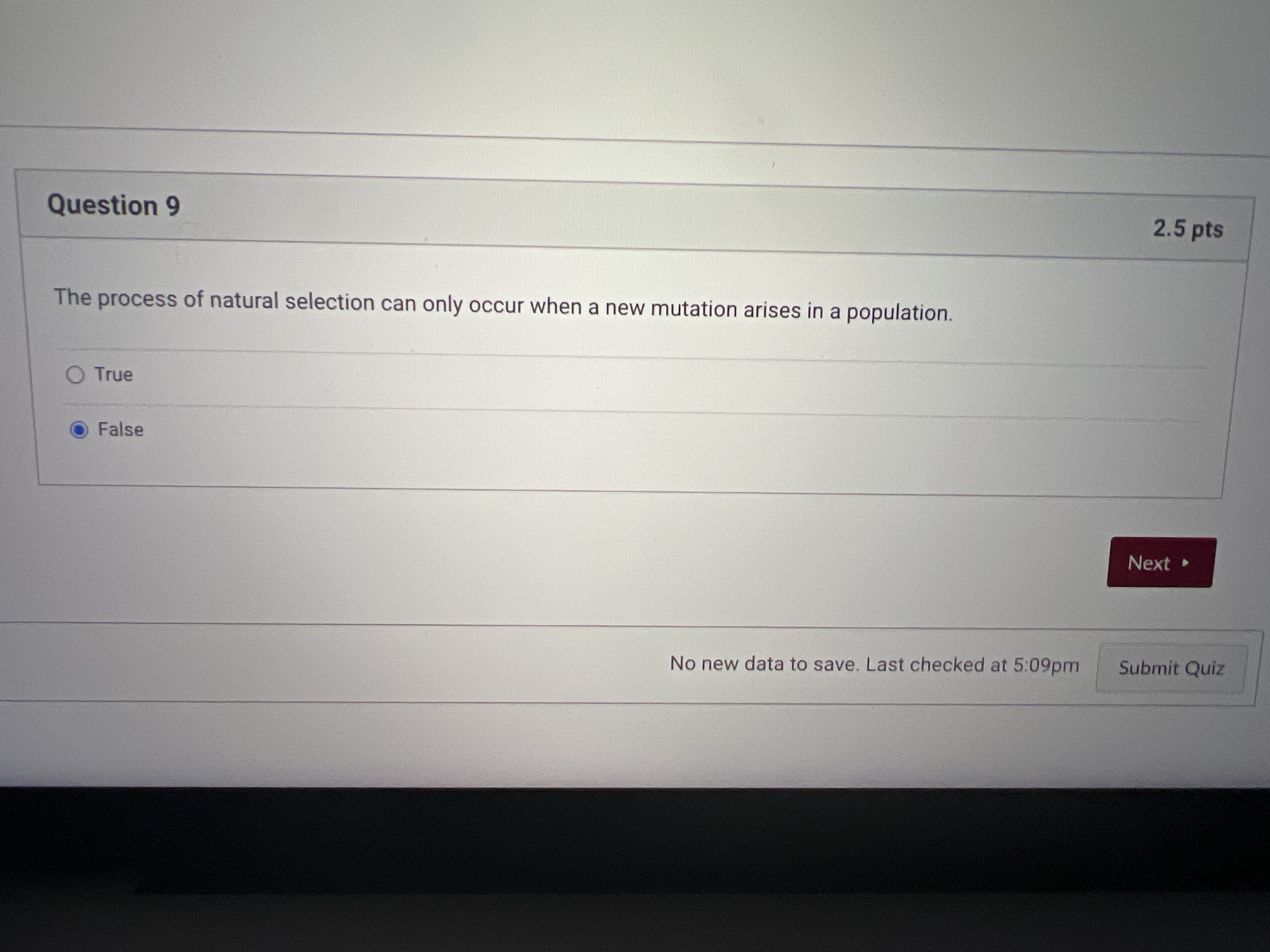 Solved Question 92.5ptsThe process of natural selection can | Chegg.com