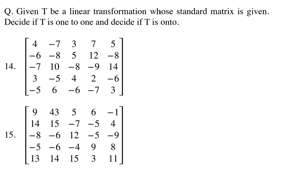 Solved Q. ﻿Given T ﻿be a linear transformation whose | Chegg.com